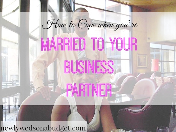 How to: cope when you’re married to your business partner - Newlyweds ...